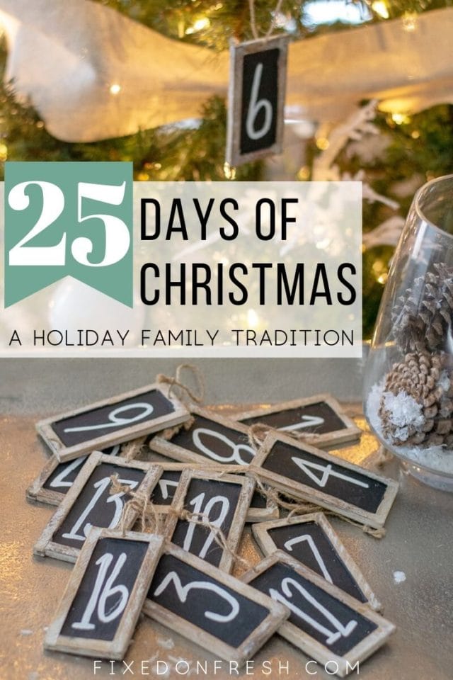 The Best Holiday Tradition Ever - 25 Days of Christmas