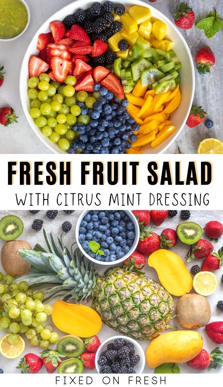 Fresh Fruit Salad with a Citrus Mint Glaze - FIXED on FRESH